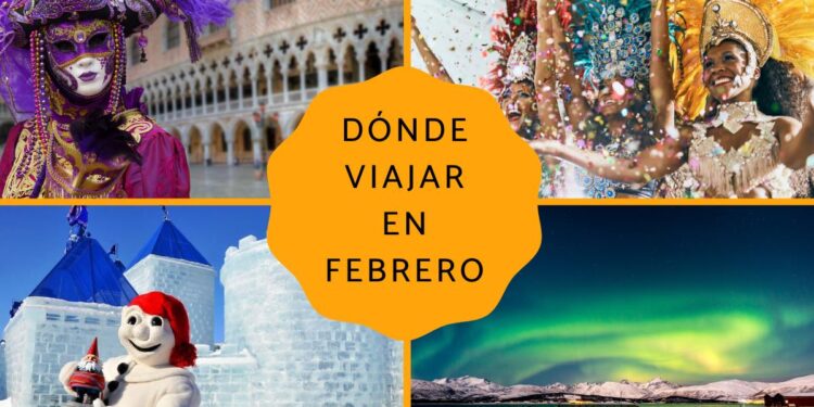 Destinos ideales para visitar en febrero: recomendaciones imperdibles ...